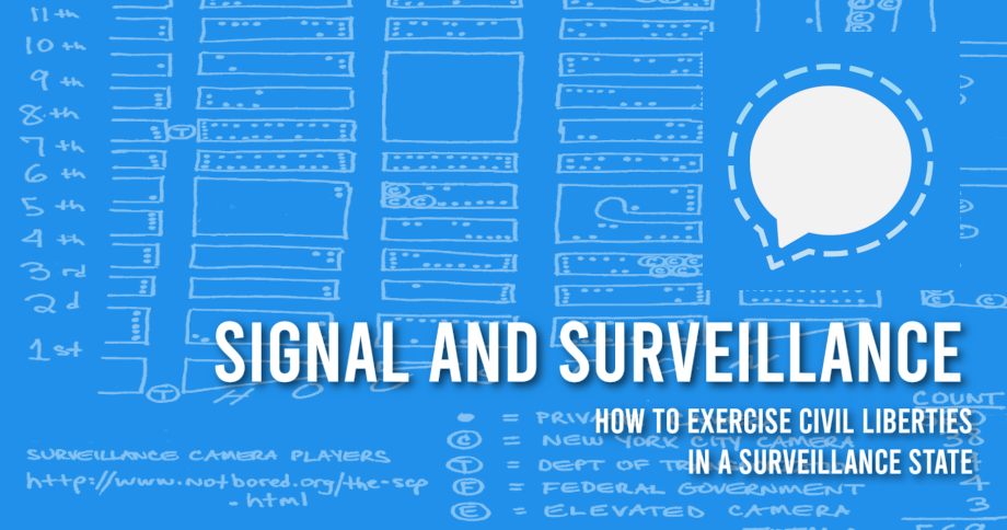 Signal and Surveillance: How to Exercise Digital Civil Liberties in a ...