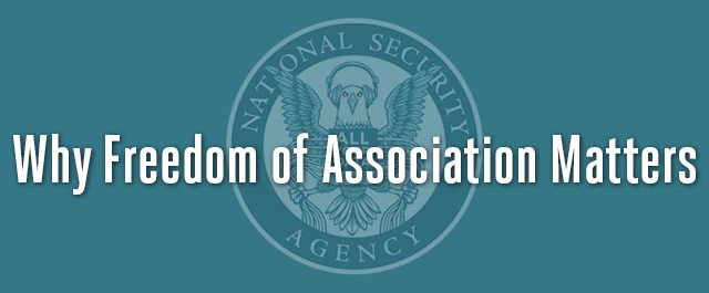 Deep Dive: Why Freedom of Association Matters | Electronic Frontier ...