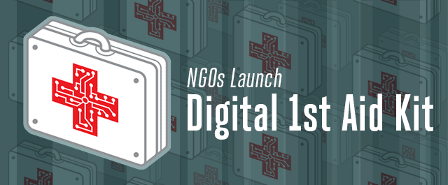 NGOs Launch Digital First Aid Kit | Electronic Frontier Foundation