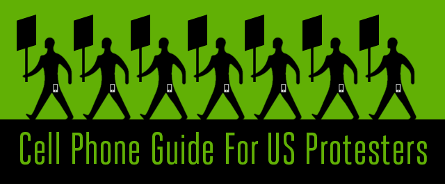 Cell Phone Guide for U.S. Protestors | Electronic Frontier Foundation