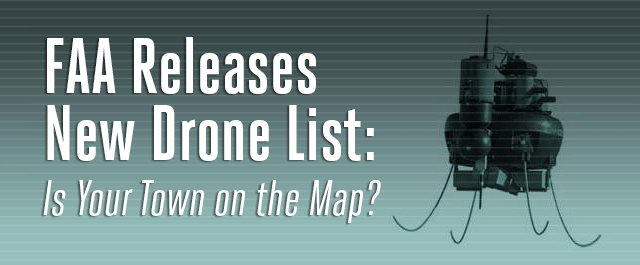 FAA Releases New Drone List—Is Your Town on the Map? | Electronic ...